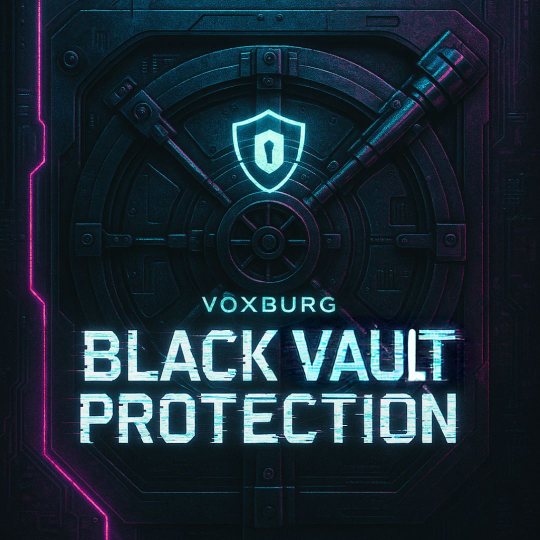 Black Vault Protection™ – VOXBURG
